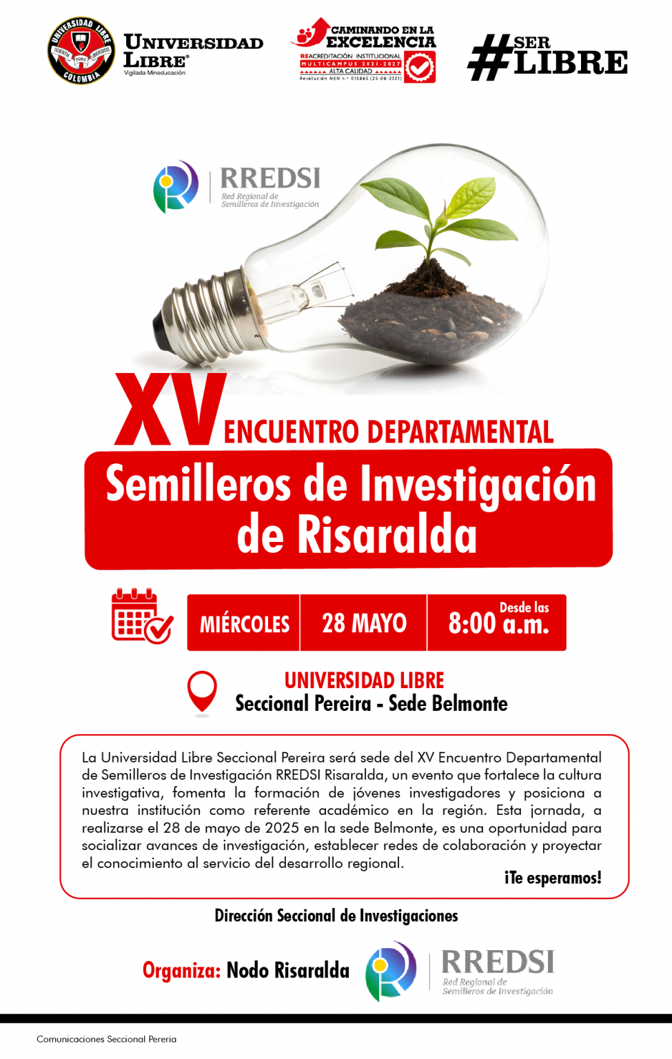 XV Encuentro departamental de semilleros de investigación de Risaralda - Unilibre - Nacional